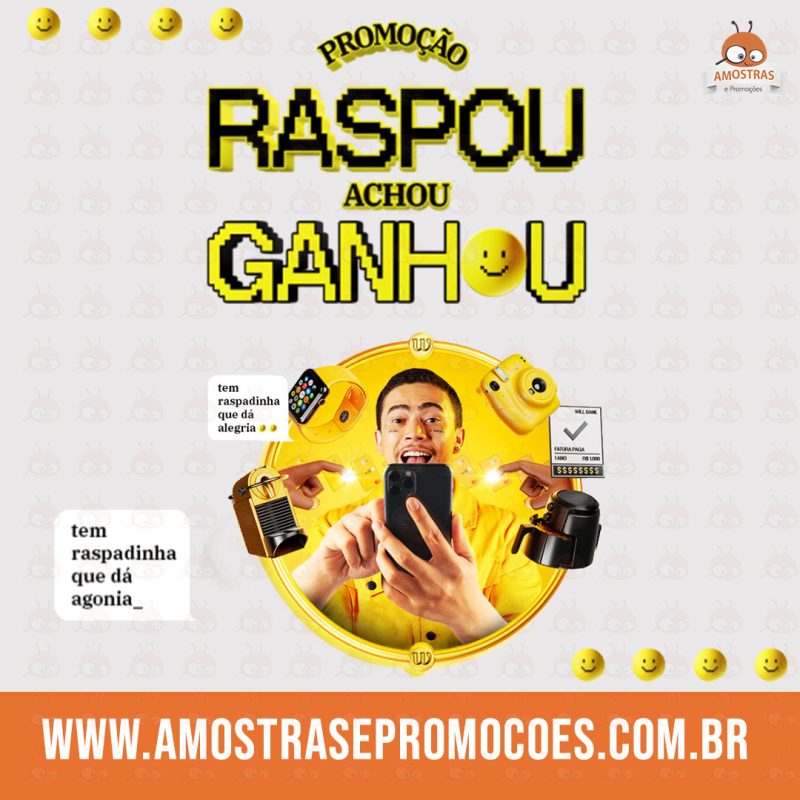 Promoção Raspou Achou Ganhou Will Bank | Amostras e Promoções
